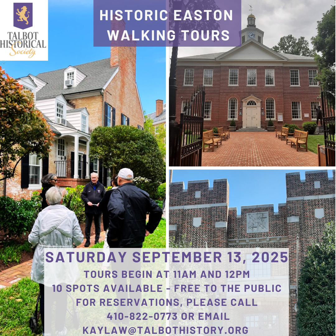 Historic Walking Tours - Talbot Historical Society